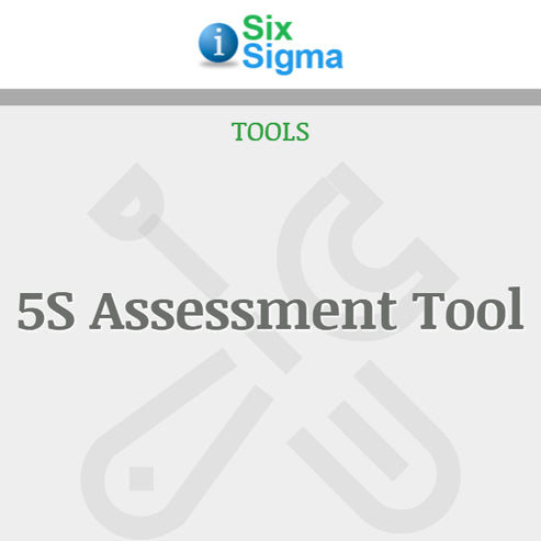 5S Assessment Tool – isixsigma