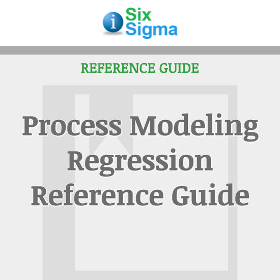 Process Modeling Regression Reference Guide – isixsigma